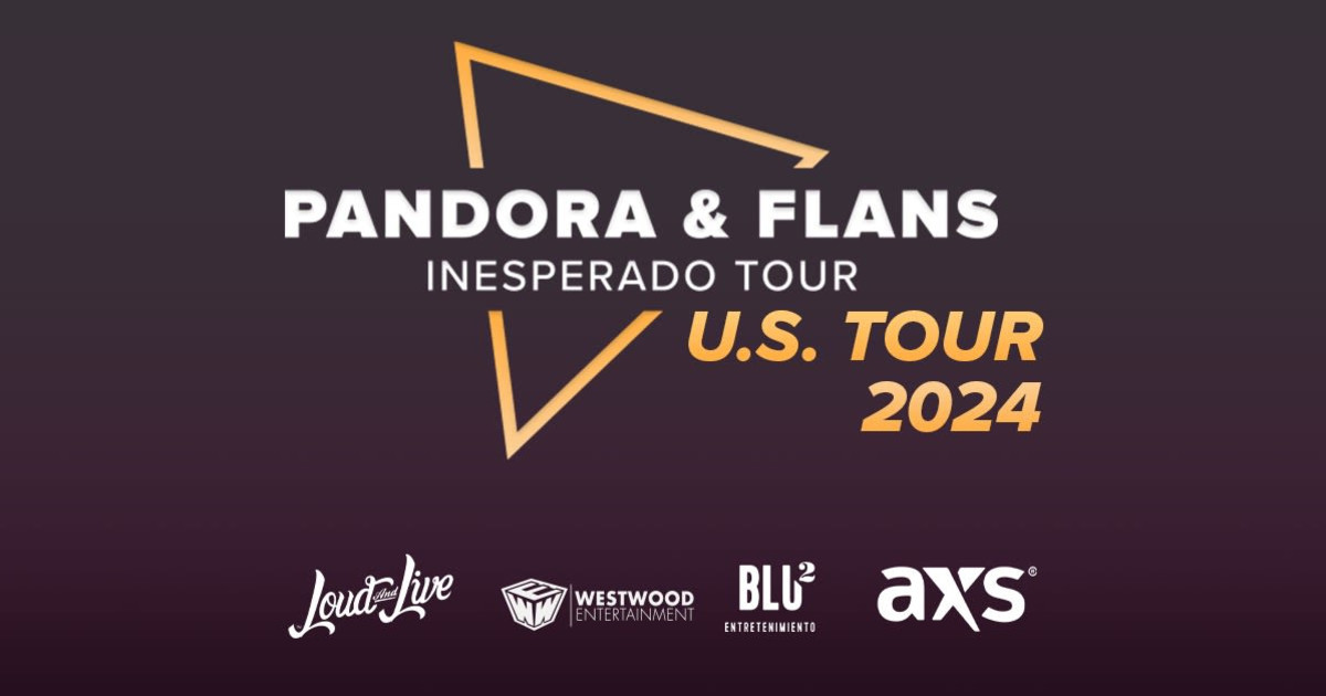 Pandora y Flans Tour USA 2025: Discover the Ultimate Musical Experience!